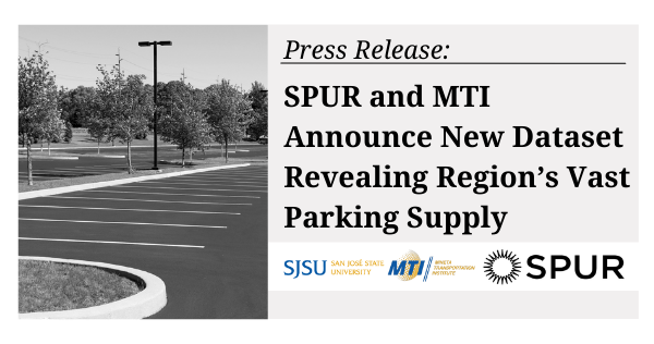 SPUR and MTI Announce New Dataset Revealing Region’s Vast Parking ...
